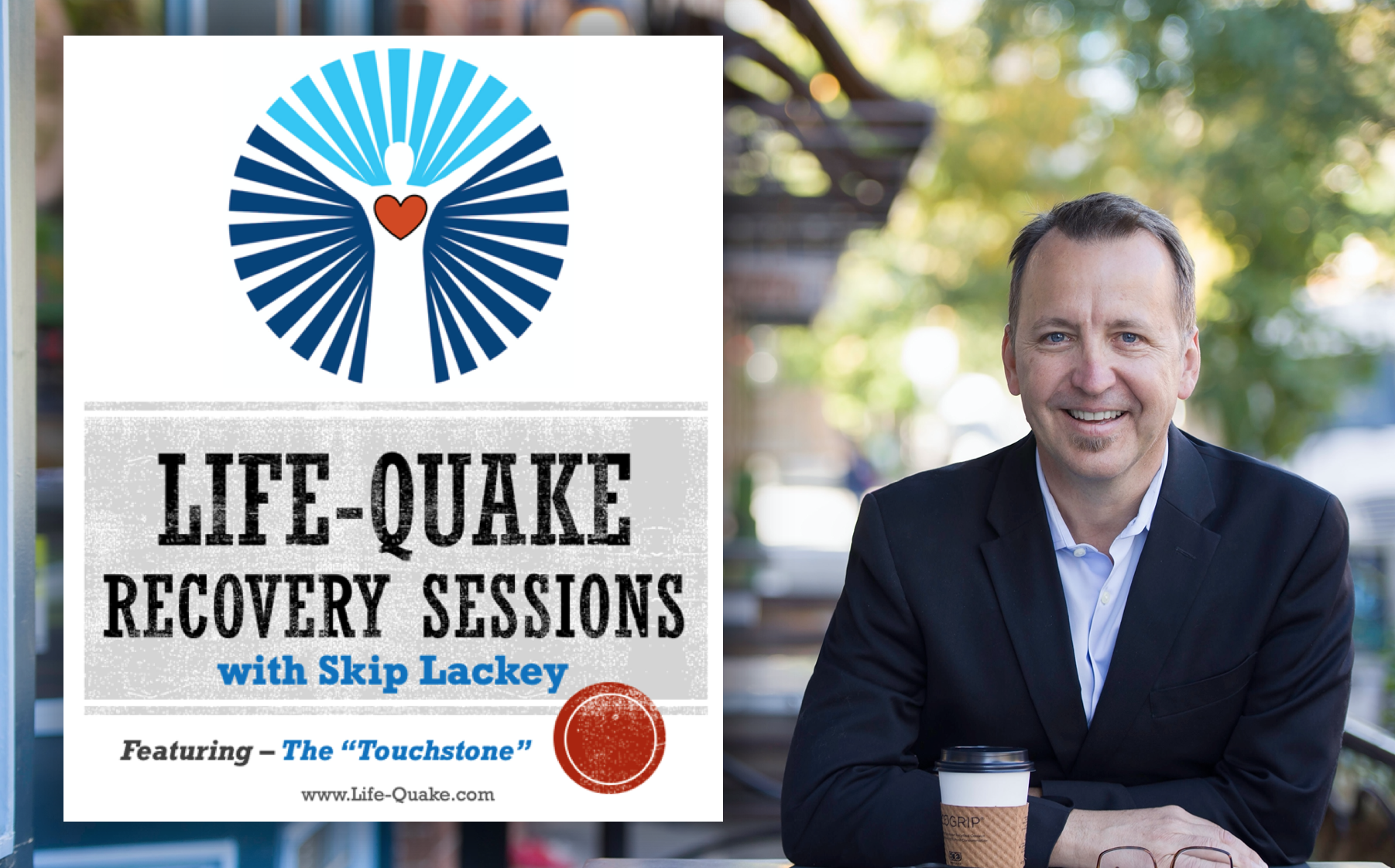 Skip Lackey - Life-Quake Recovery Program